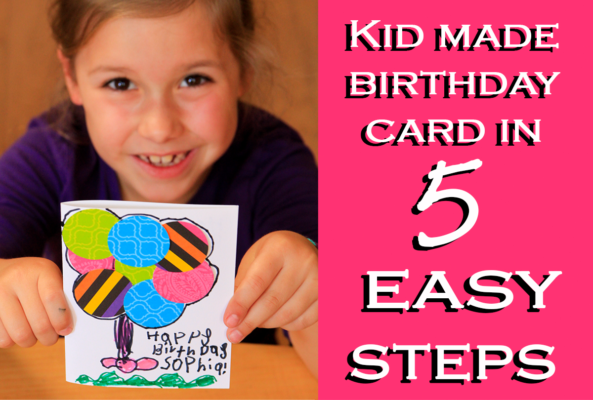 Kids Making Cards in 5 Easy Steps! {Feeling Crafty} – Clicky Chick Creates